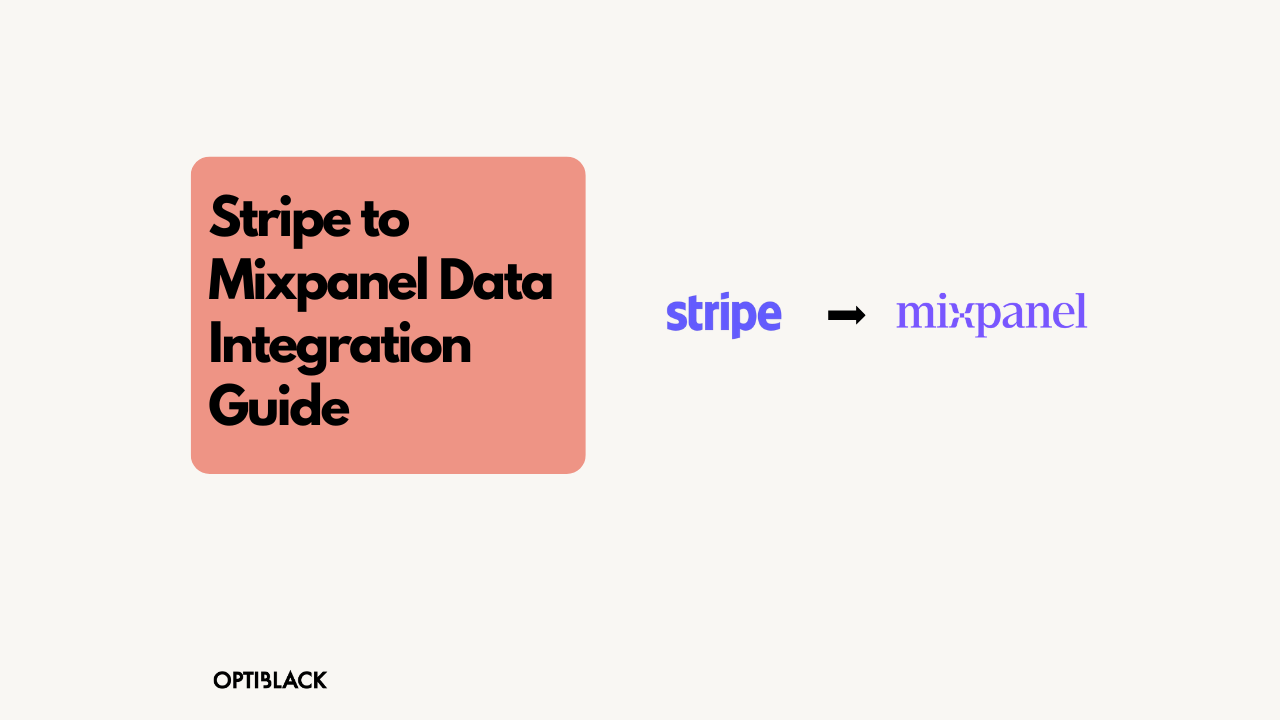 Stripe to Mixpanel Data Integration Guide